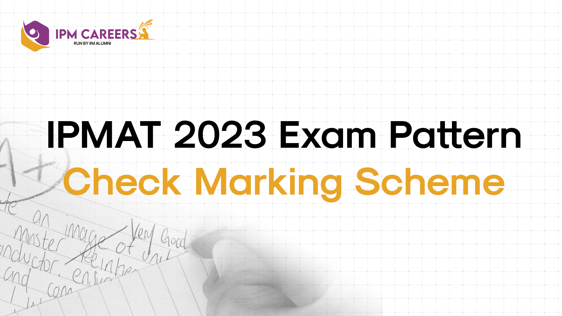 IPMAT 2023 Exam Pattern Check Marking Scheme.