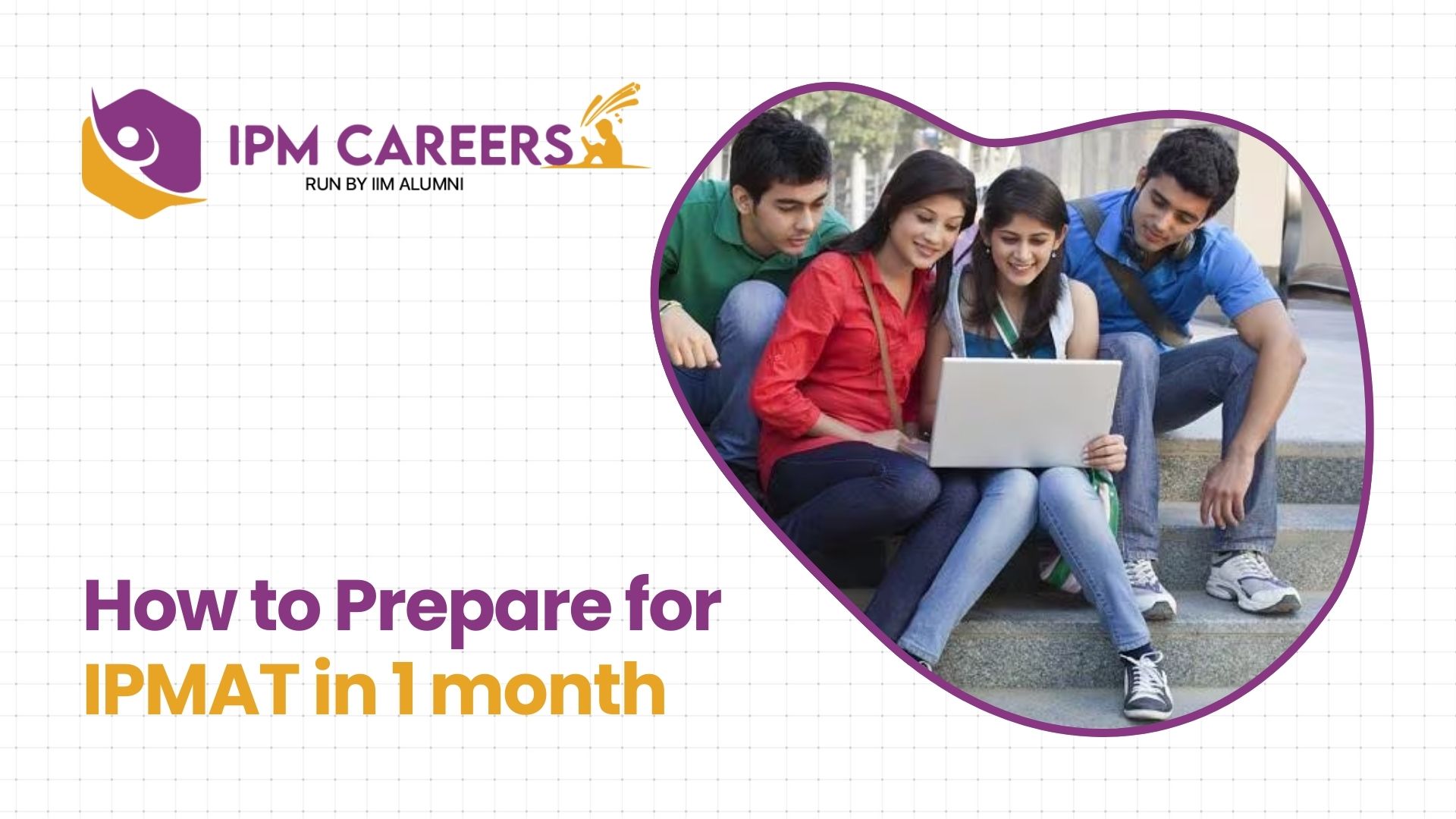 How to Prepare for IPMAT in 1 month