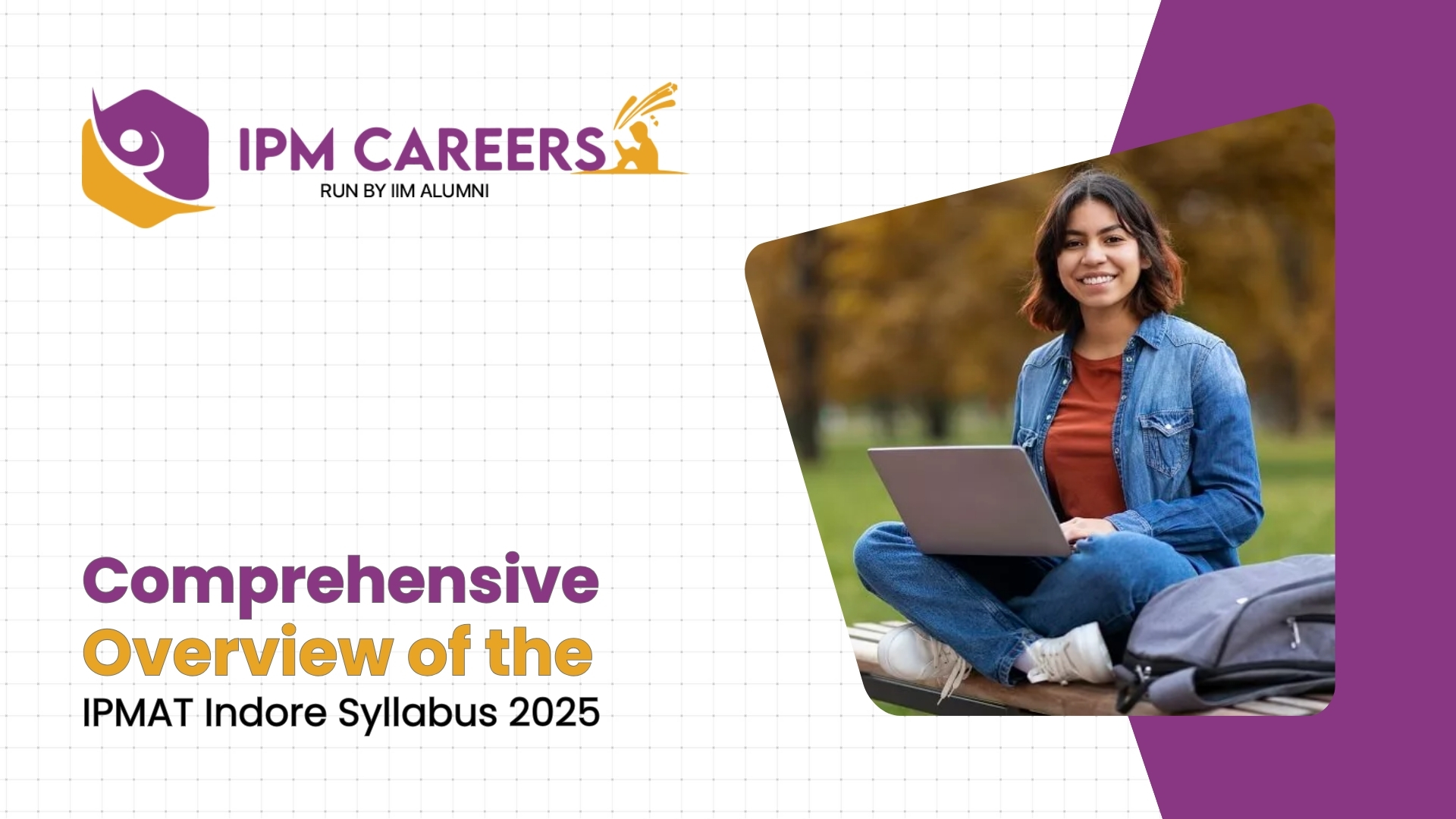 Comprehensive Overview of the IPMAT Indore Syllabus 2025