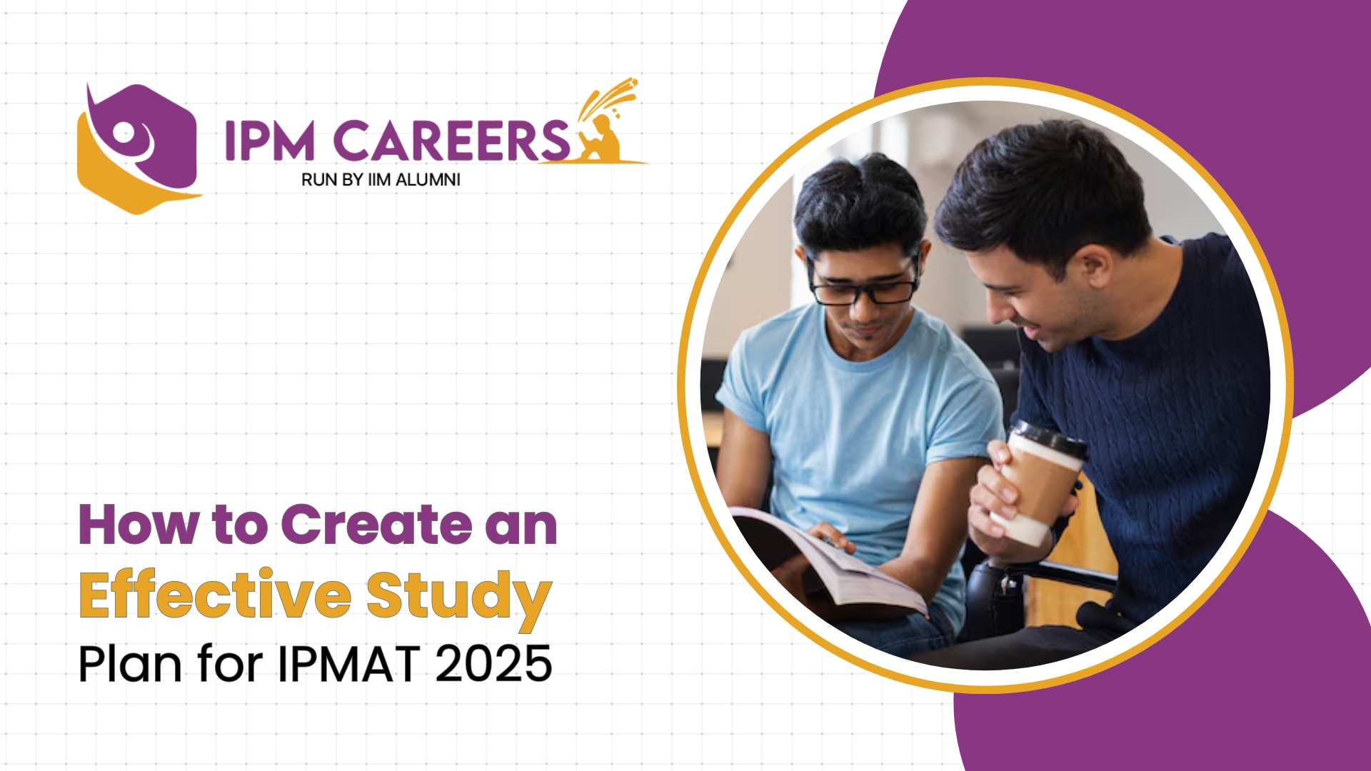 How to Create an Effective Study Plan for IPMAT 2025