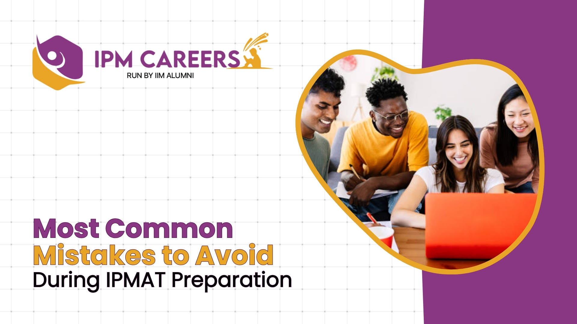 Most Common Mistakes to Avoid During IPMAT Preparation