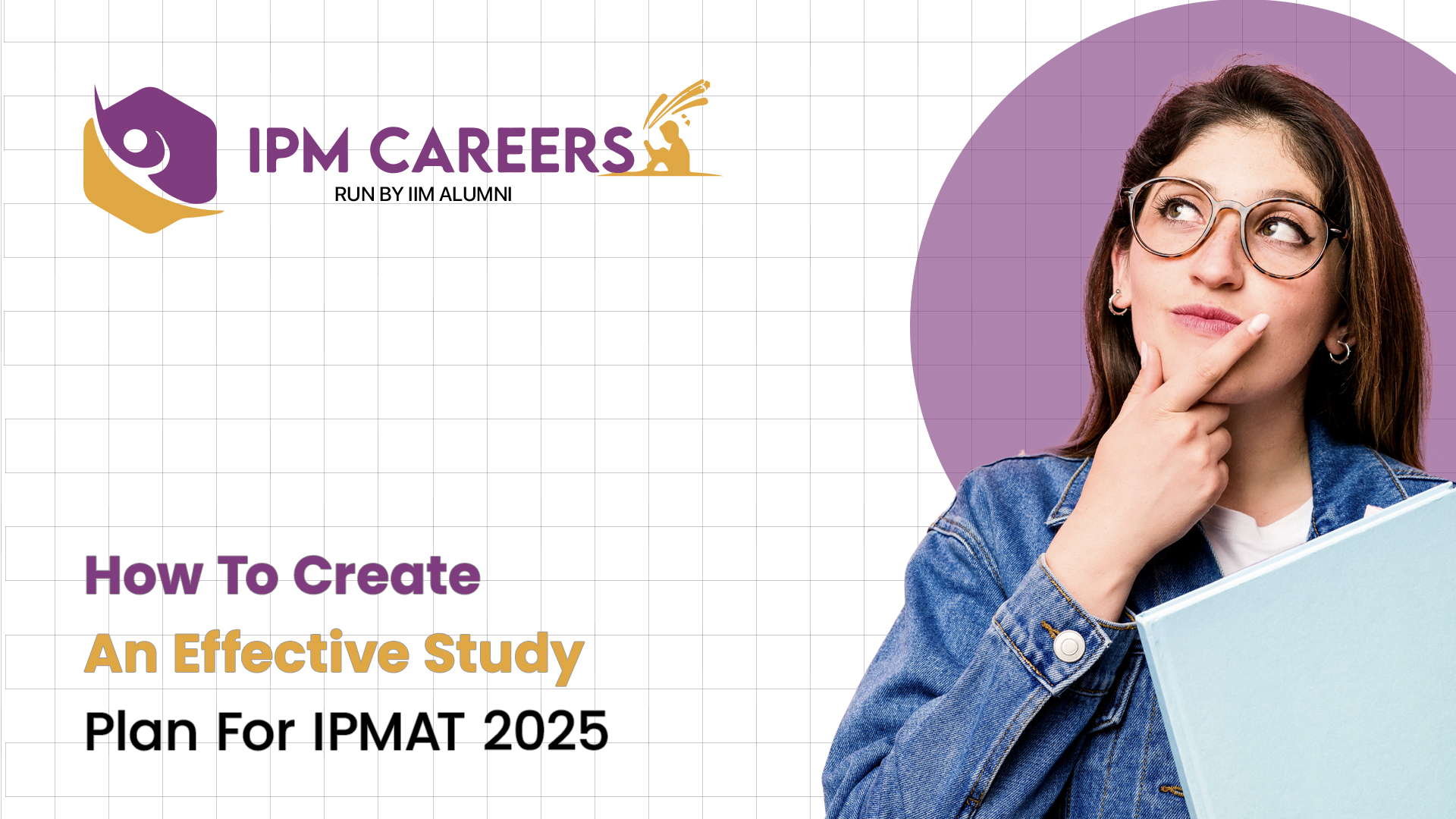 How To Create An Effective Study Plan For IPMAT 2025