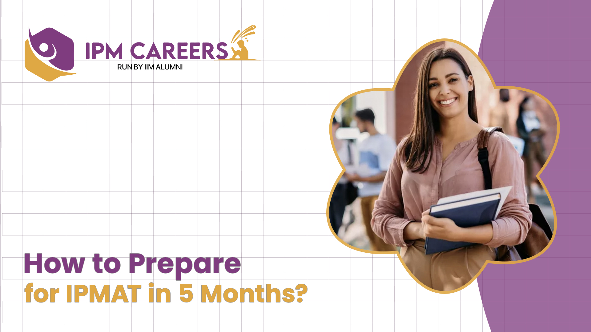 How to Prepare for IPMAT in 5 Months?