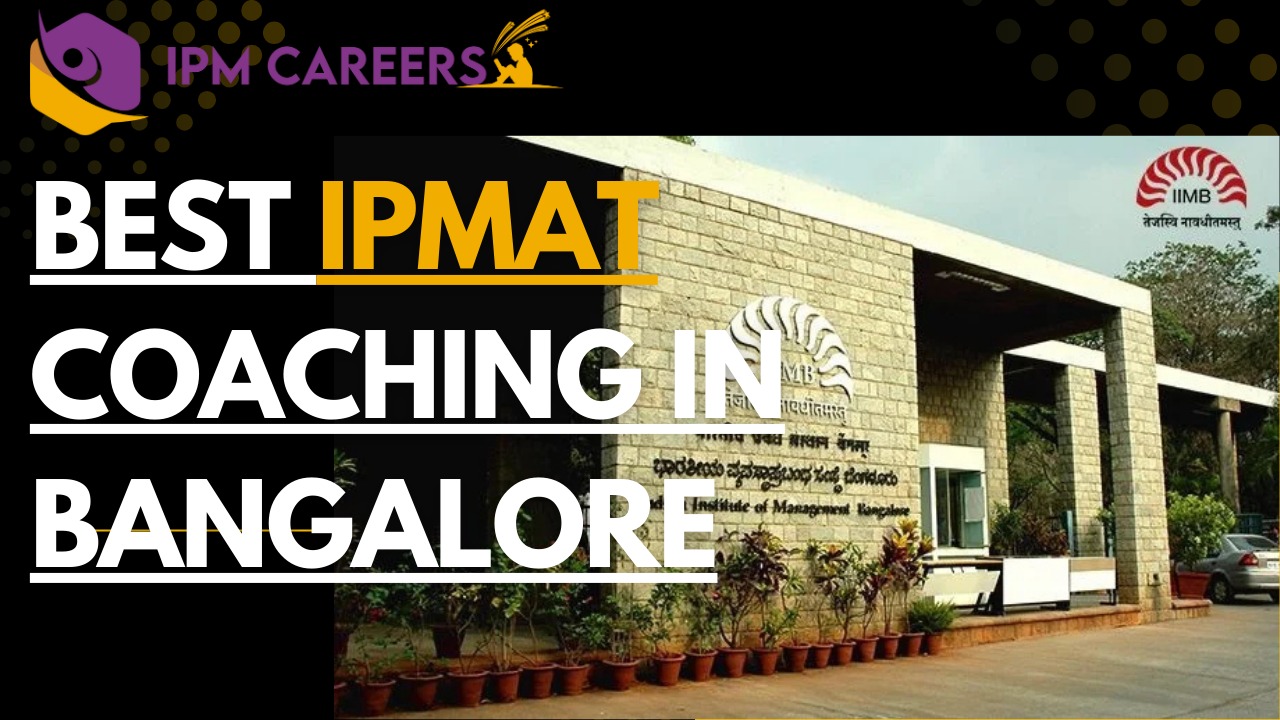 IPM Careers: India's best coaching for IPM Preparation