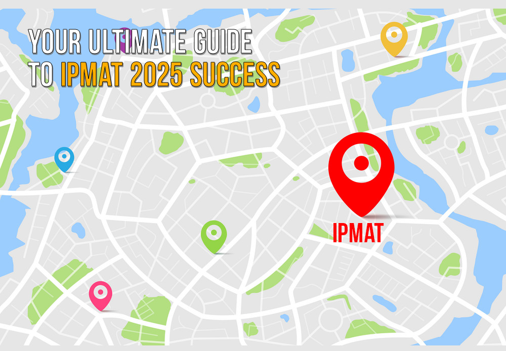Your Ultimate Guide to IPMAT 2025 Success [First on the Internet]