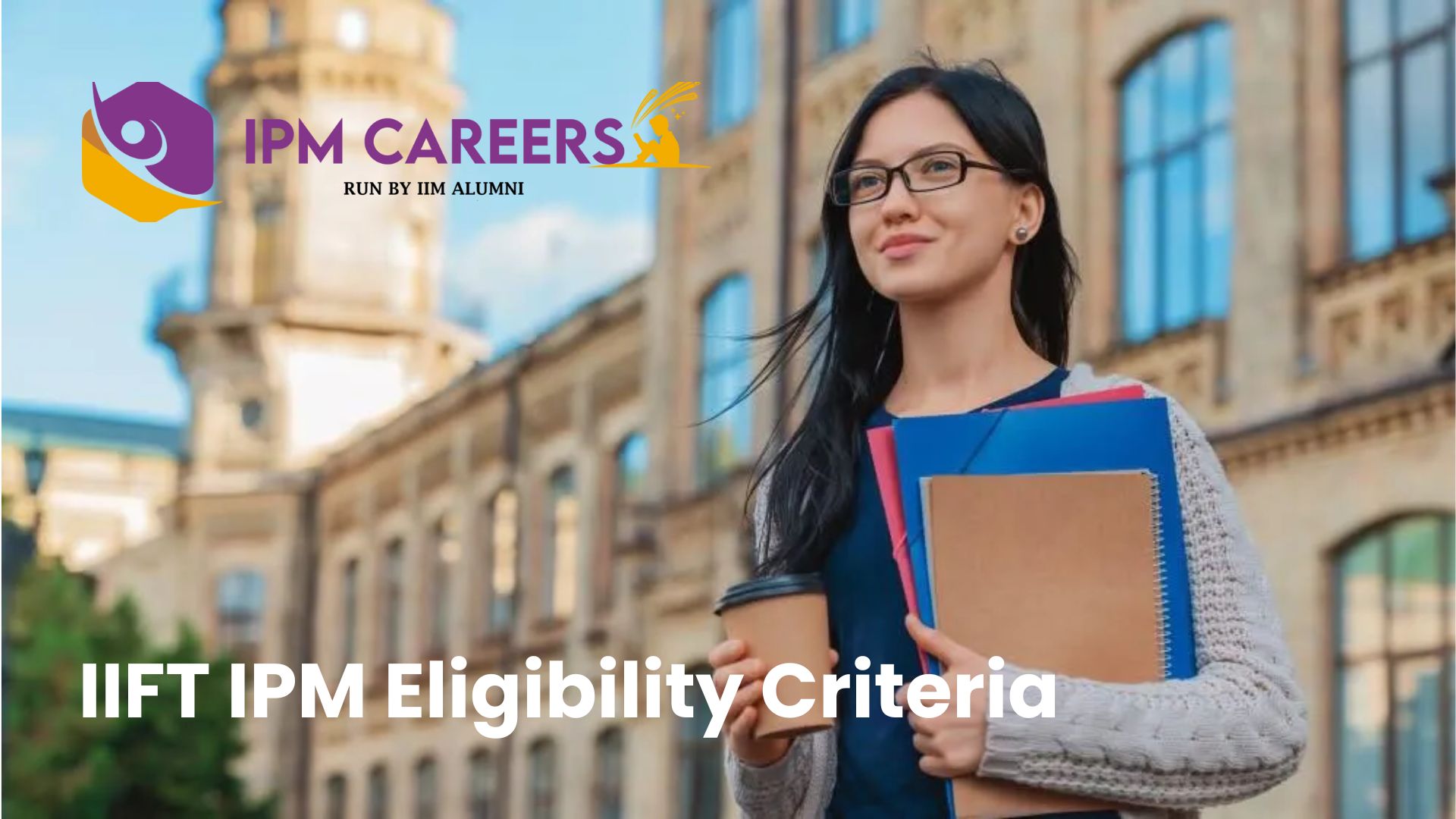 IIFT IPM Eligibility Criteria