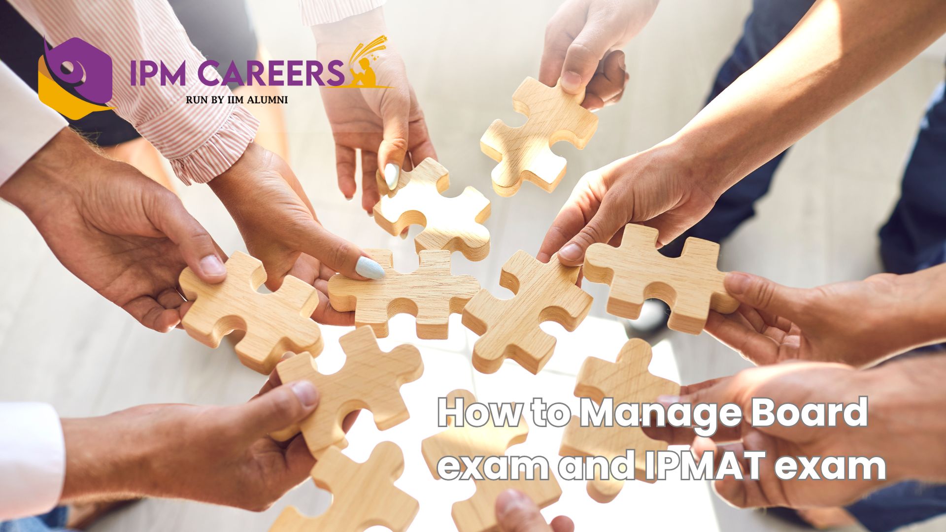How to Manage Board exam and IPMAT exam