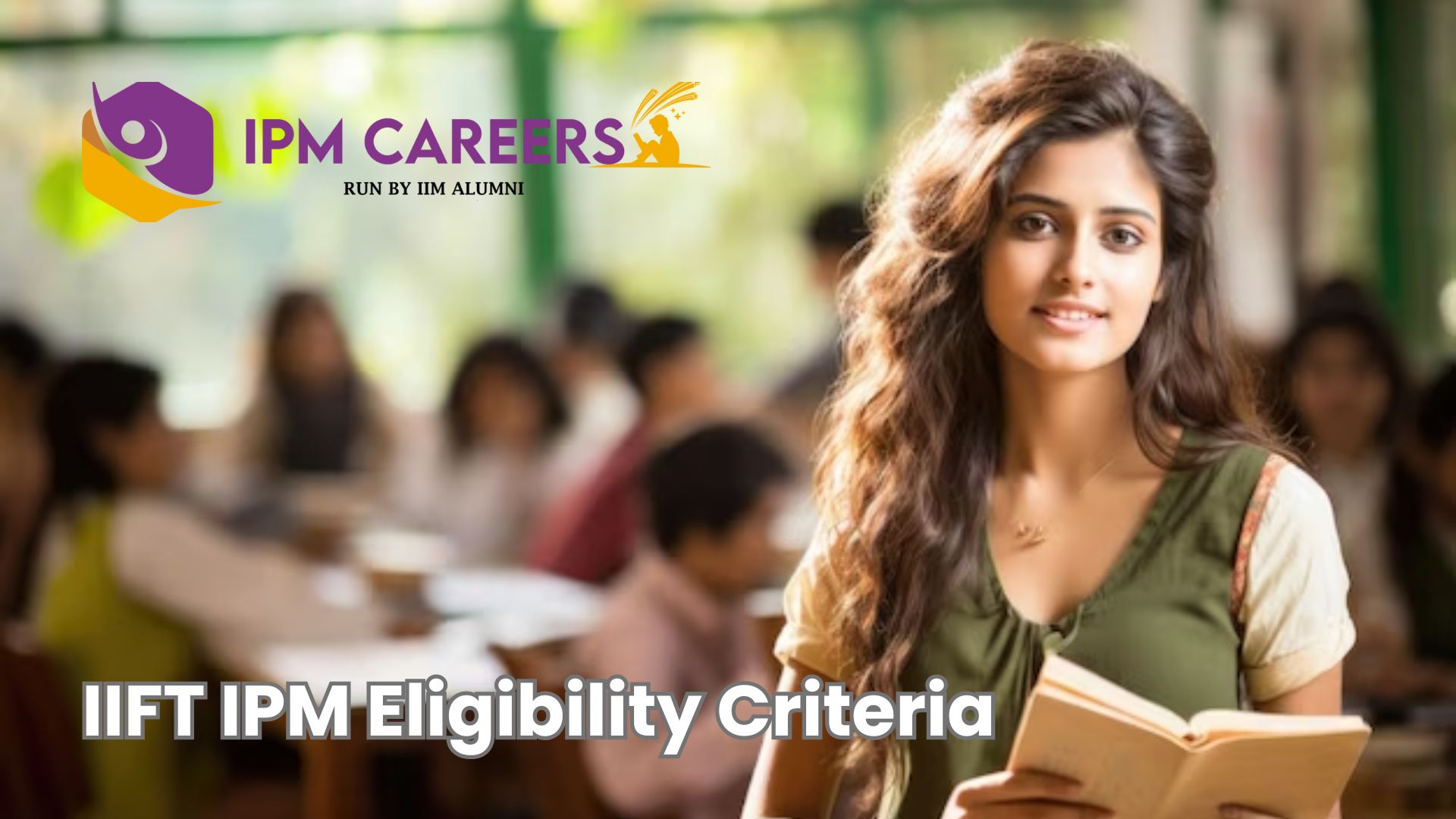 IIFT IPM Eligibility Criteria