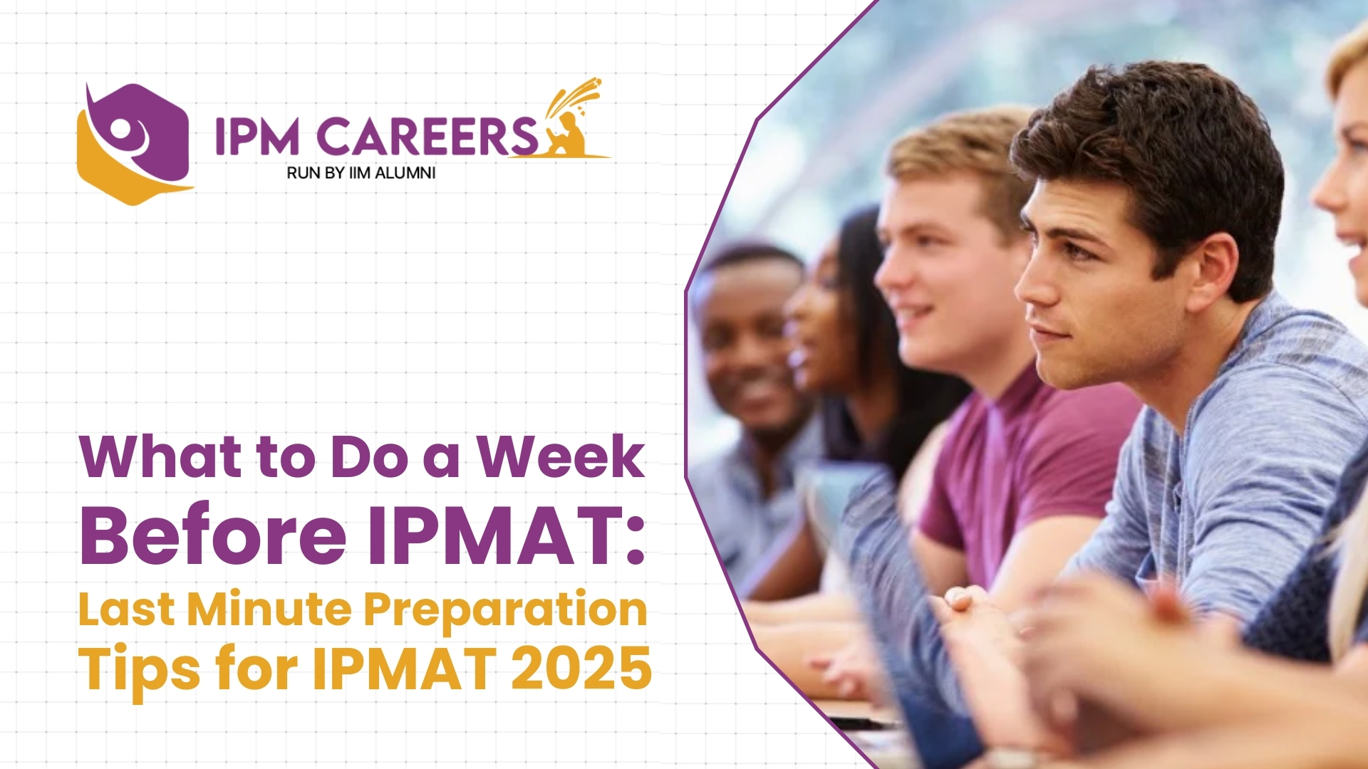What to Do a Week Before IPMAT