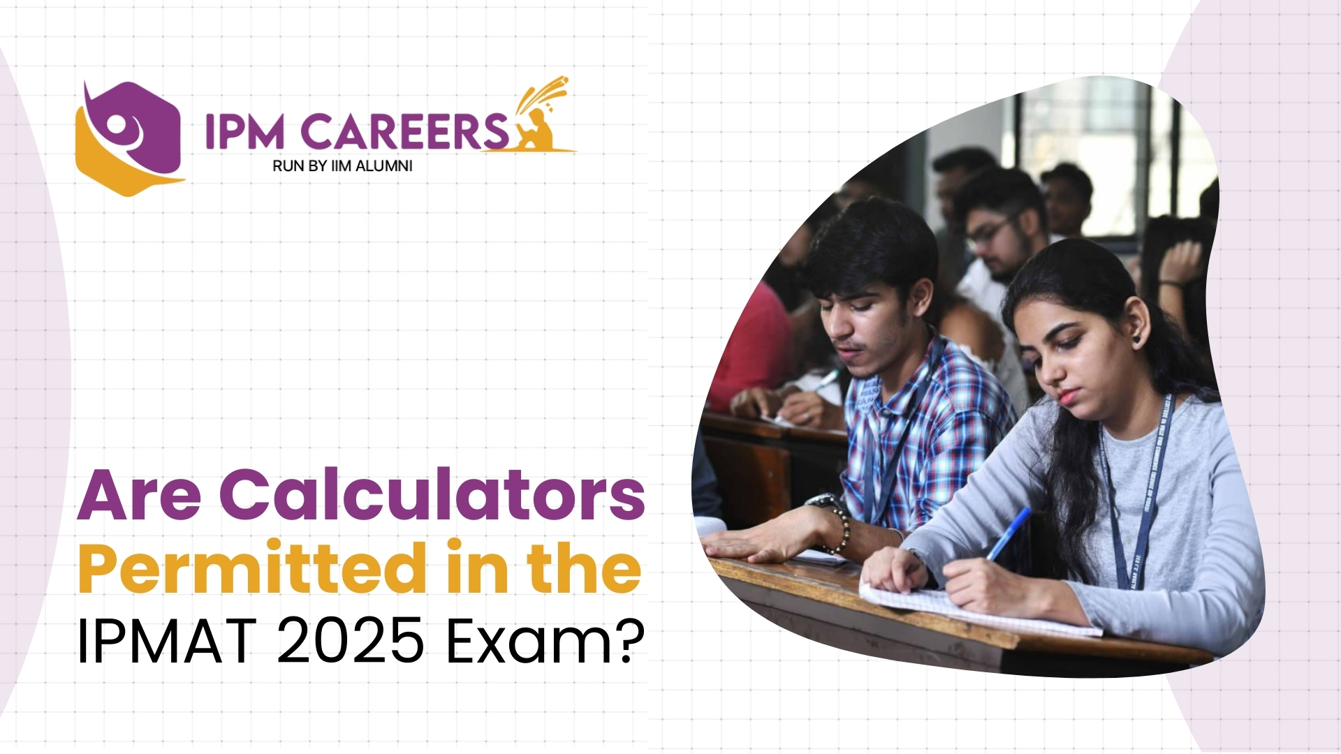 Are Calculators Permitted in the IPMAT 2025 Exam?