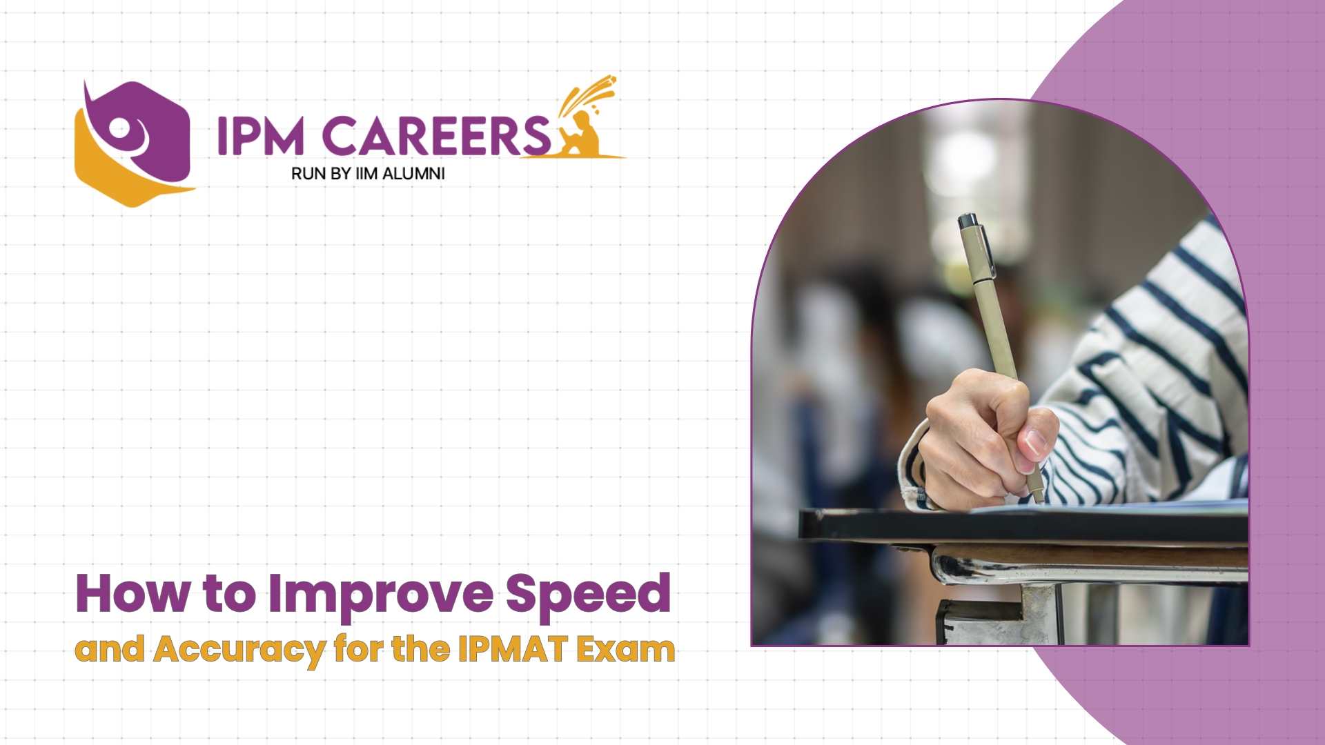 How to Improve Speed and Accuracy for the IPMAT Exam