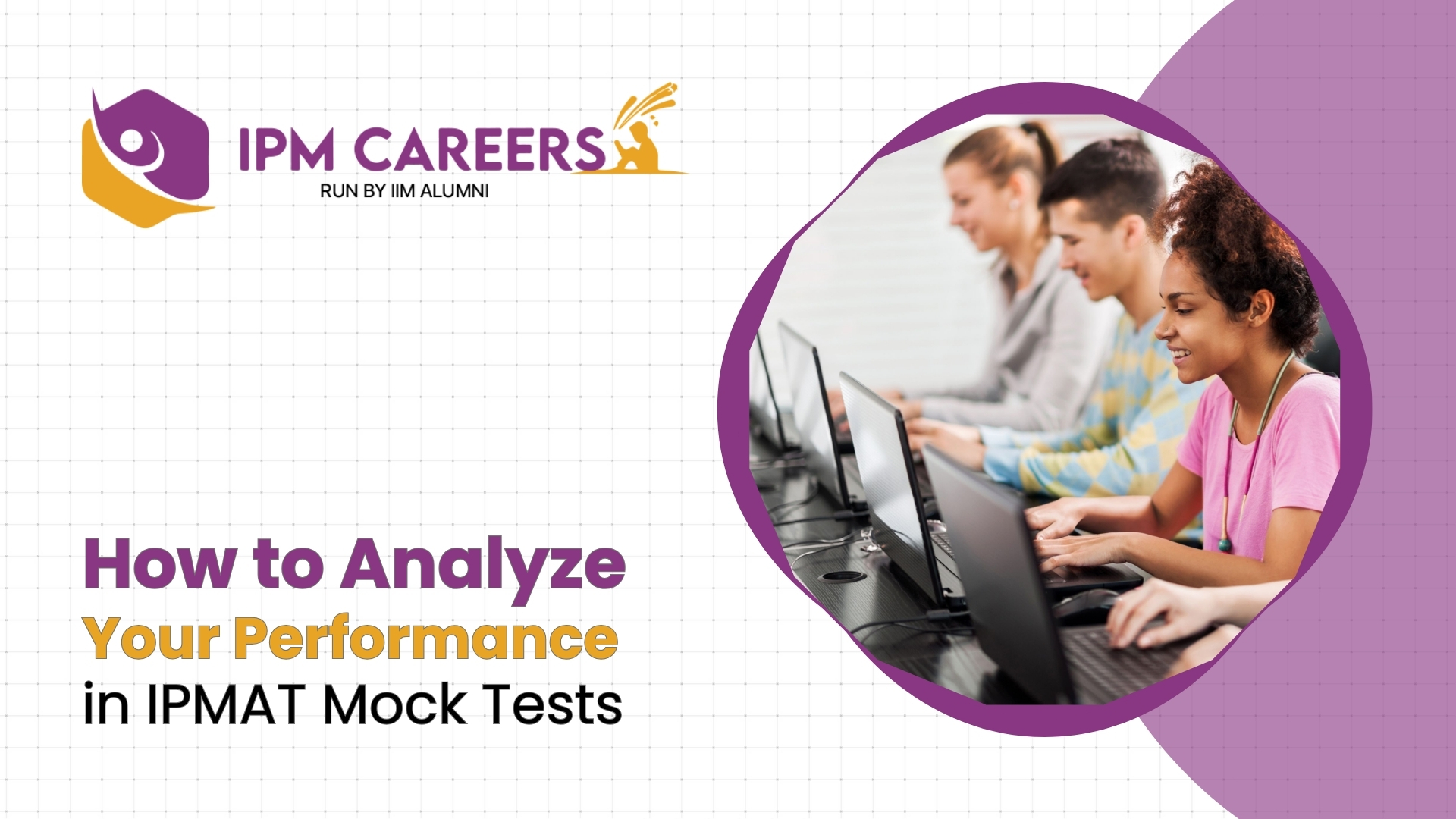 How to Analyze Your Performance in IPMAT Mock Tests