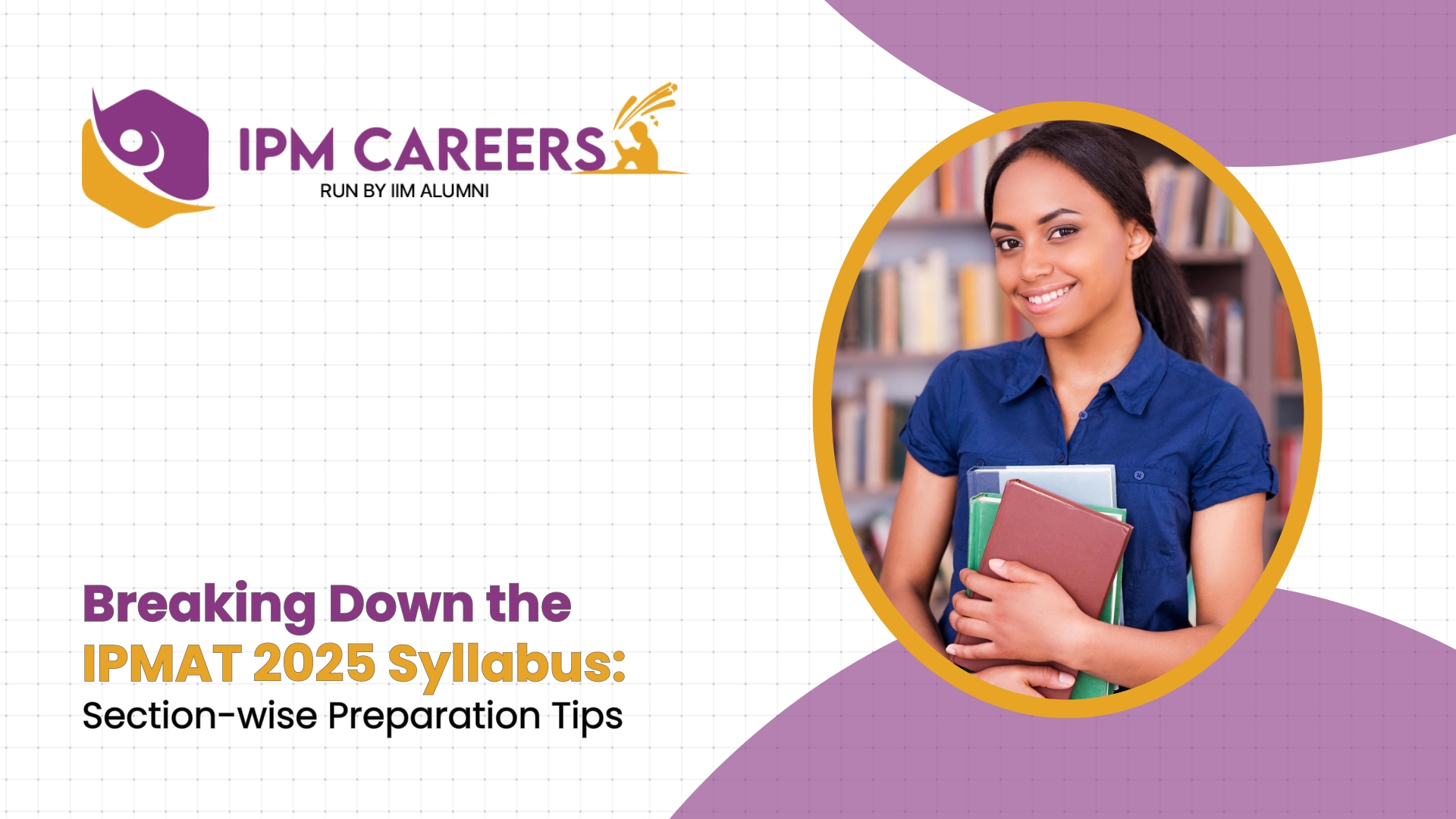Breaking Down the IPMAT 2025 Syllabus